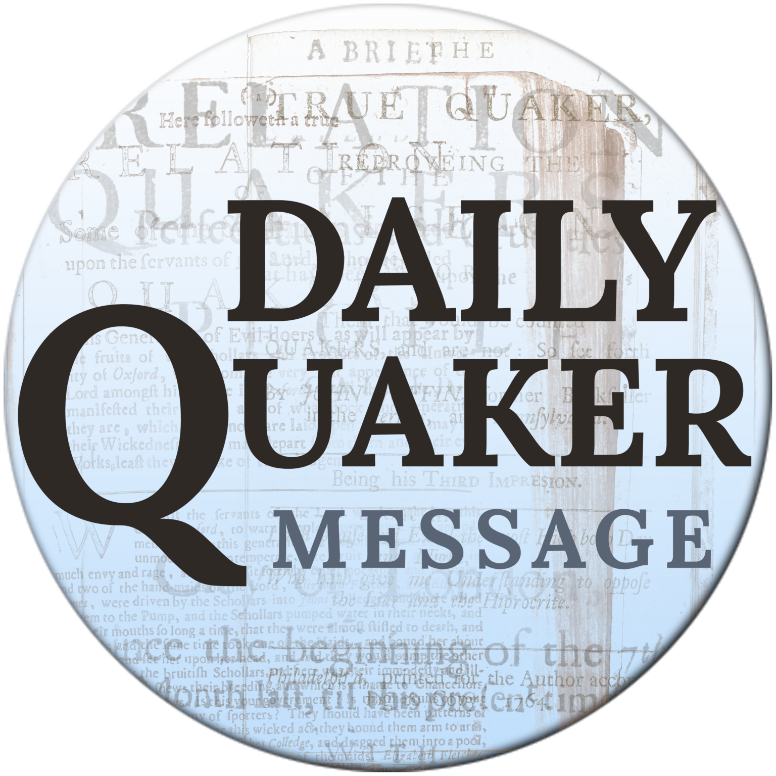 The Daily Quaker Message